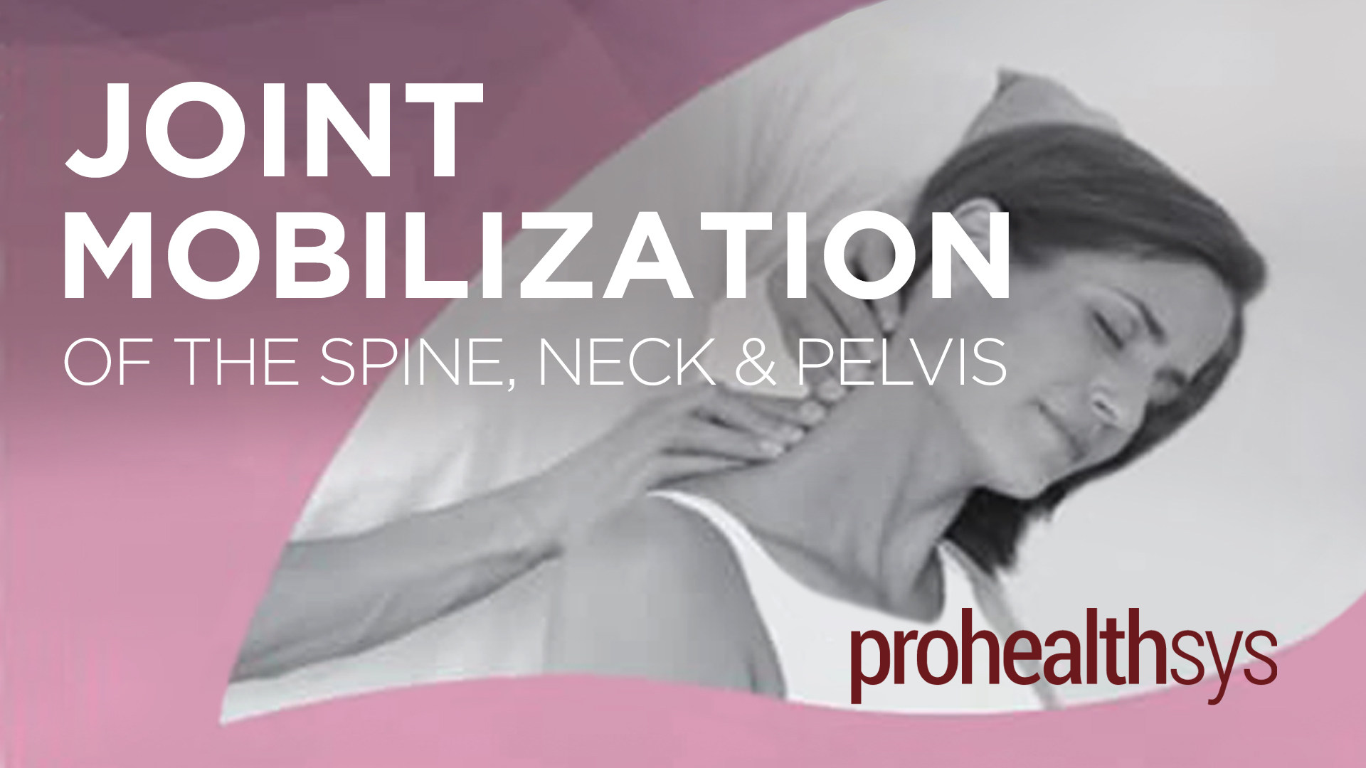Joint Mobilization Level 1 - 701 Foundations of Joint Play Mobilization ...